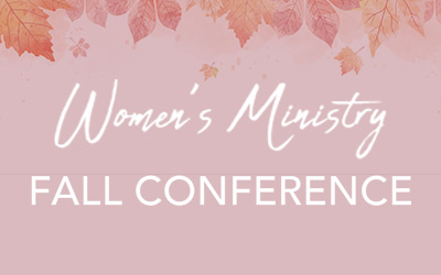 Women's Ministry Fall Conference - First Baptist Church - Joelton